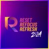 Reset Refocus Refresh 2024, Session 2: Remember The Things Of God ...
